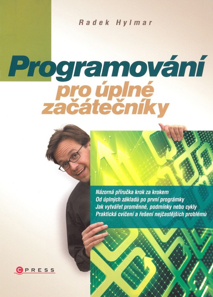 Programování pro úplné začátečníky | internetové knihkupectví Knihy.cz