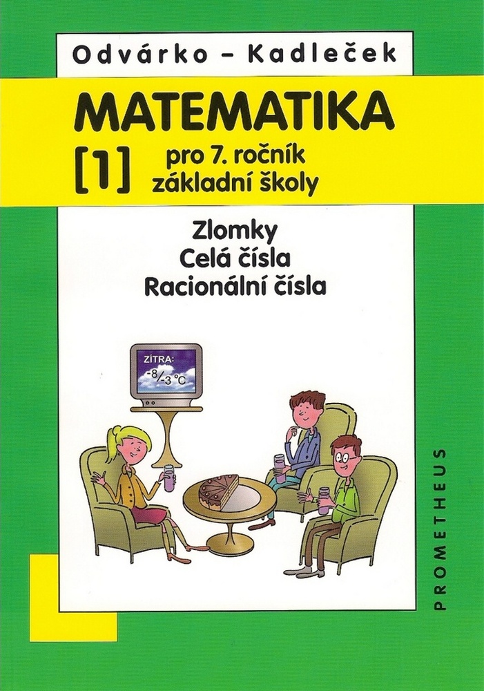 Matematika pro 7 ročník .ZŠ,1.díl | Patro.cz