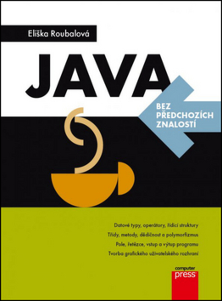 Java bez předchozích znalostí | internetové knihkupectví Knihy.cz