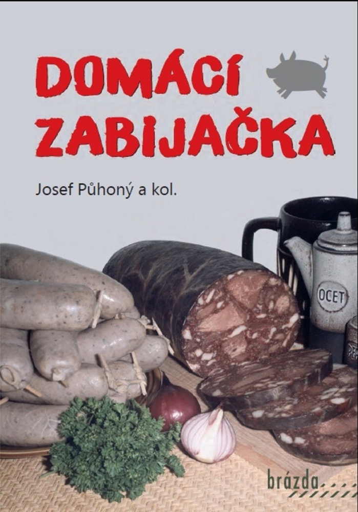 Domácí zabijačka | internetové knihkupectví Knihy.cz