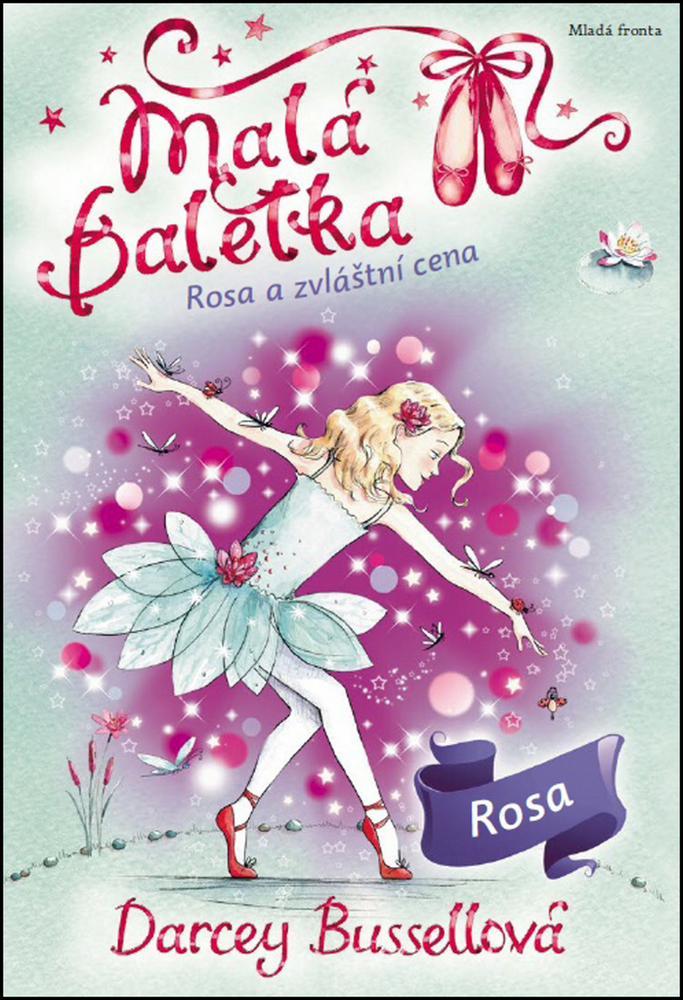 Malá baletka Rosa a zvláštní cena | internetové knihkupectví Knihy.cz