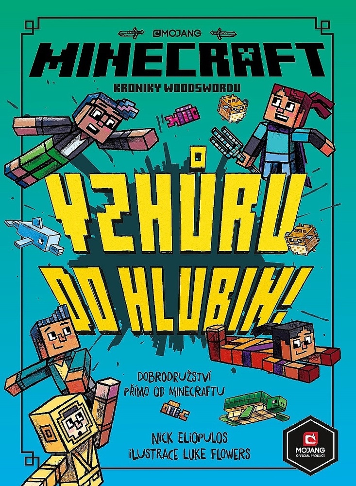 Minecraft Kroniky Woodswordu Vzhůru do hlubin | internetové ...